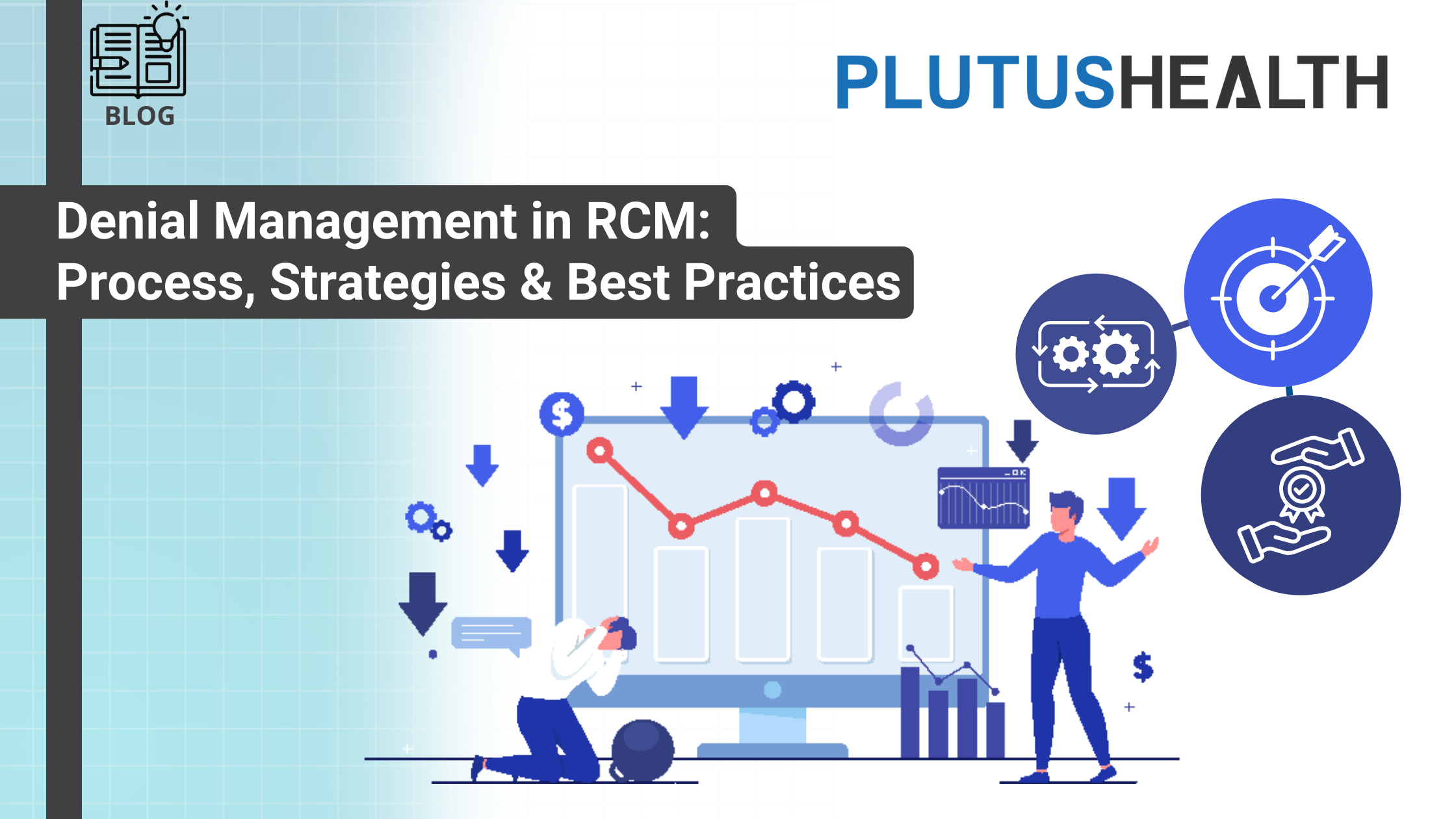 Denial Management in RCM: Strategies & Best Practices